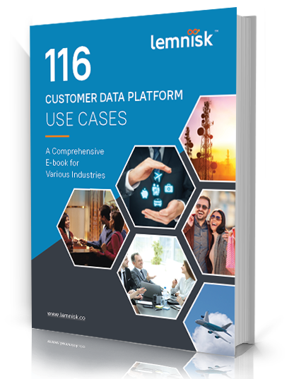 E-book: 116 CDP Use Cases | Lemnisk E-book: 116 CDP Use Cases | Lemnisk